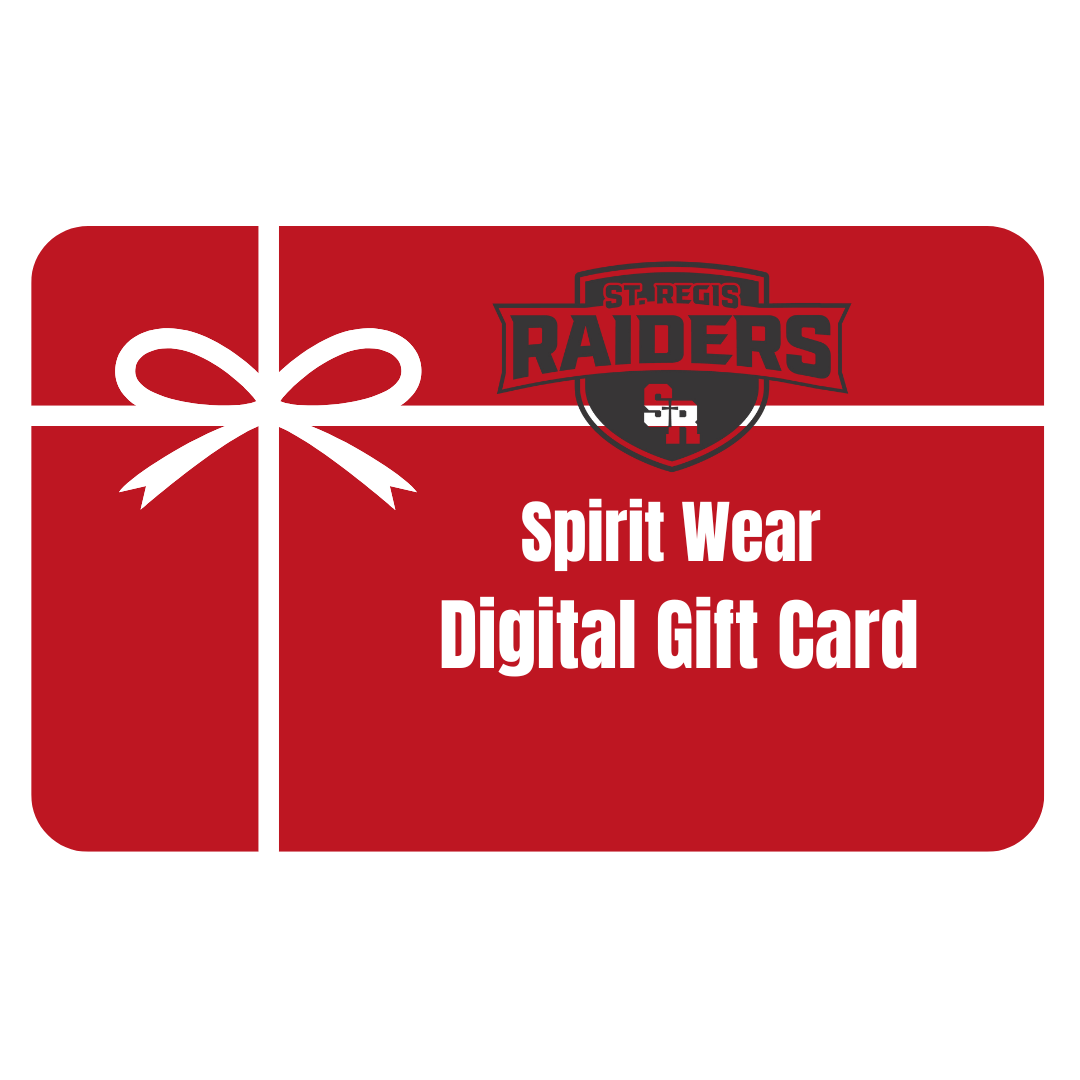 St. Regis Spirit Wear Gift Card – St. Regis Spirit Wear Shop